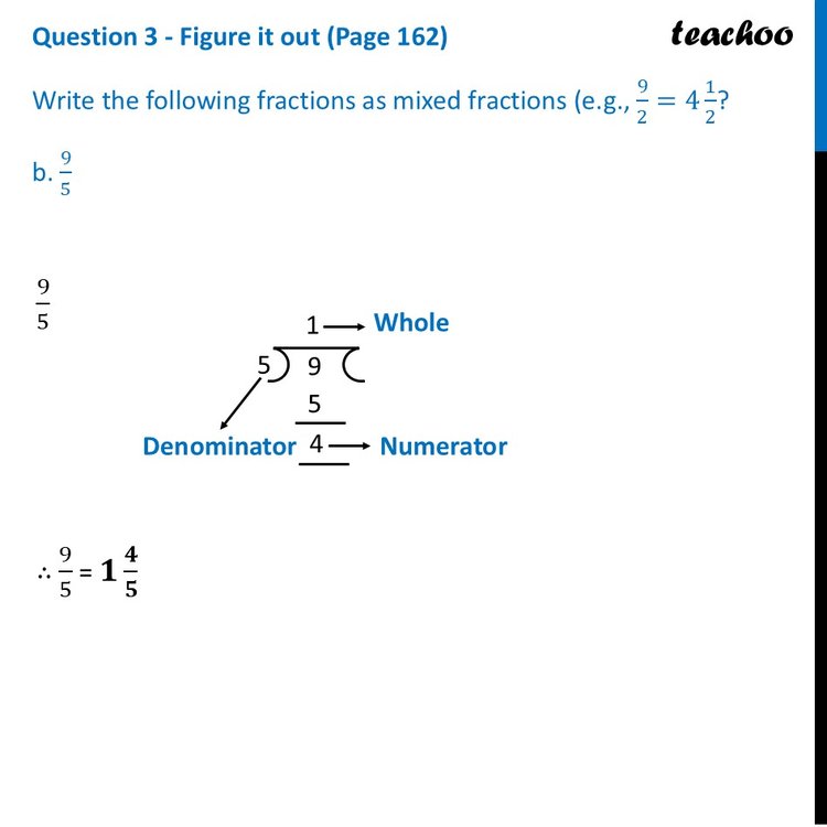 Write the following fractions as mixed fractions (e.g., 9/2 = 4 1/2):