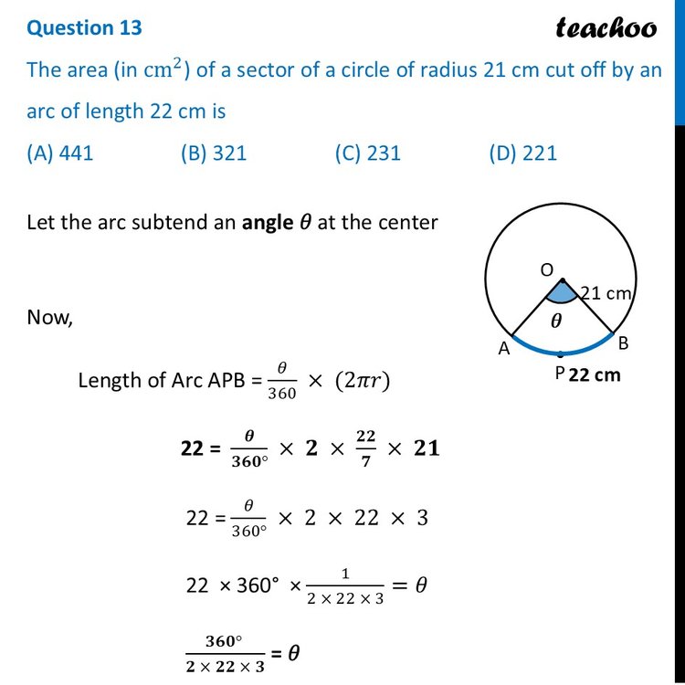 The area of a sector of a circle of radius 21 cm cut off by arc 22 cm