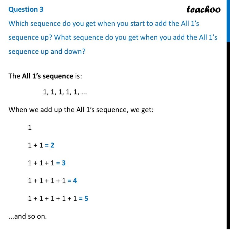 Which sequence do you get when you start to add the All 1's sequence