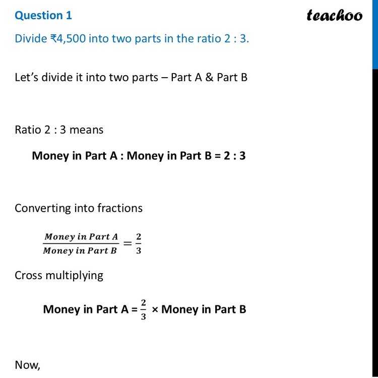 [Class 8 Maths] Divide ₹4,500 into two parts in the ratio 2 : 3