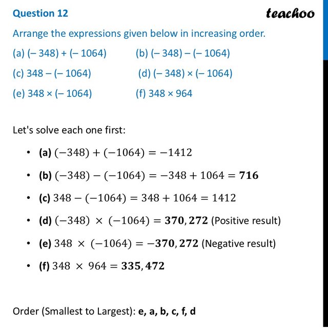 Arrange the expressions given below in increasing order (a) (– 348)