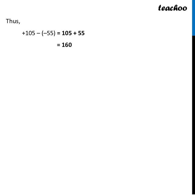 [Class 6 Maths] Evaluate +105 – (–55) = _ Using Unmarked Number