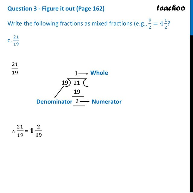 Write the following fractions as mixed fractions (e.g., 9/2 = 4 1/2):