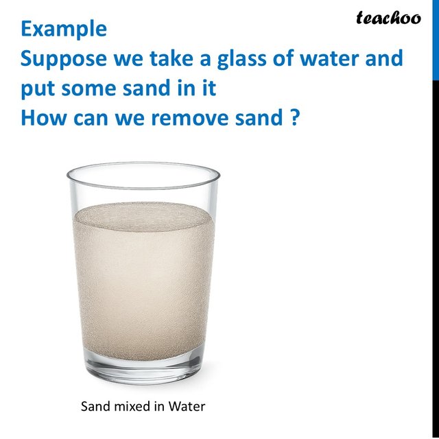 Sedimentation, Decantation and Filtration [Chapter 9 Science] Teachoo