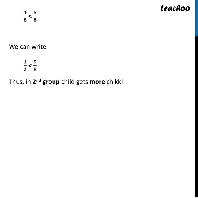 [Ganita Prakash] In which group will each child get more chikki?