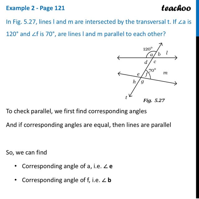 In Fig 5.27, lines l and m are intersected by the transversal t.