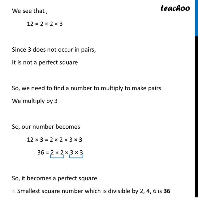 Find the smallest square number which is divisible by each of the num